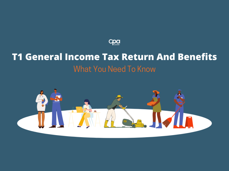 T1 General Income Tax Return And Benefits: What You Need To Know